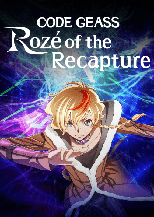 Code Geass: Rozé of the Recapture Episodes 1 - 12 Streaming Review ...