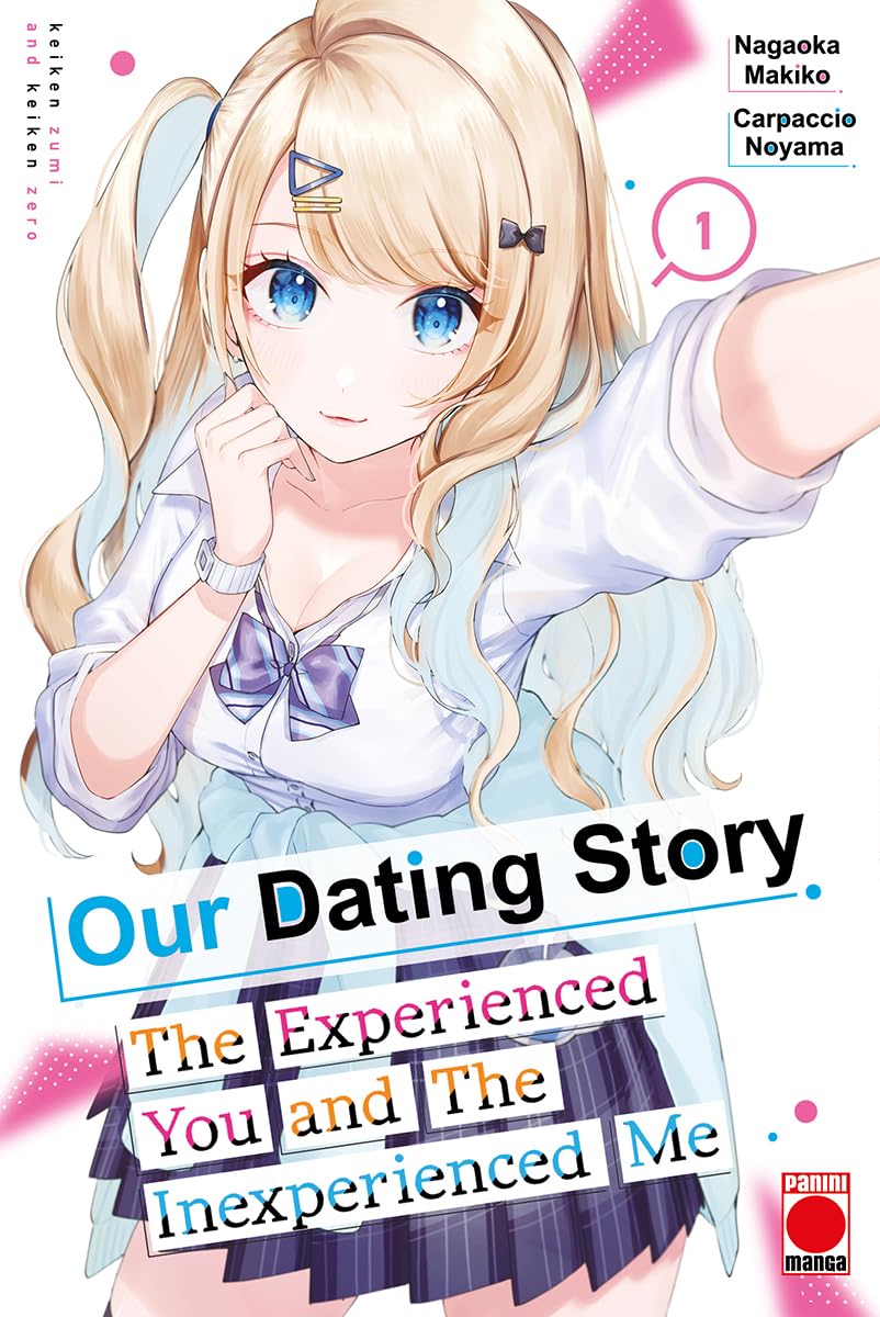 Our Dating Story: The Experienced You and The Inexperienced Me Volume 1 ...